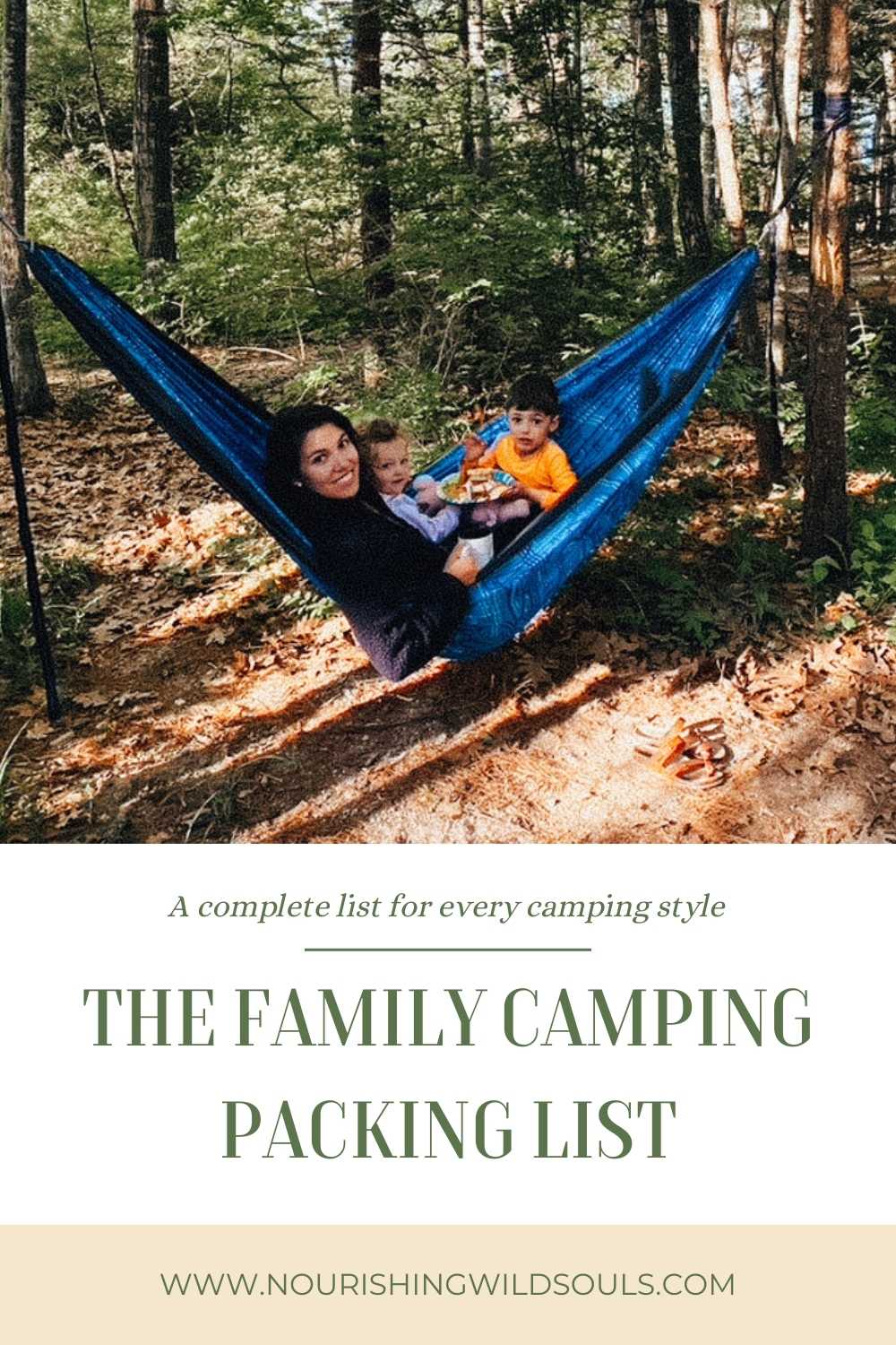 Family Camping Essentials: The ultimate packing checklist - Nourishing ...